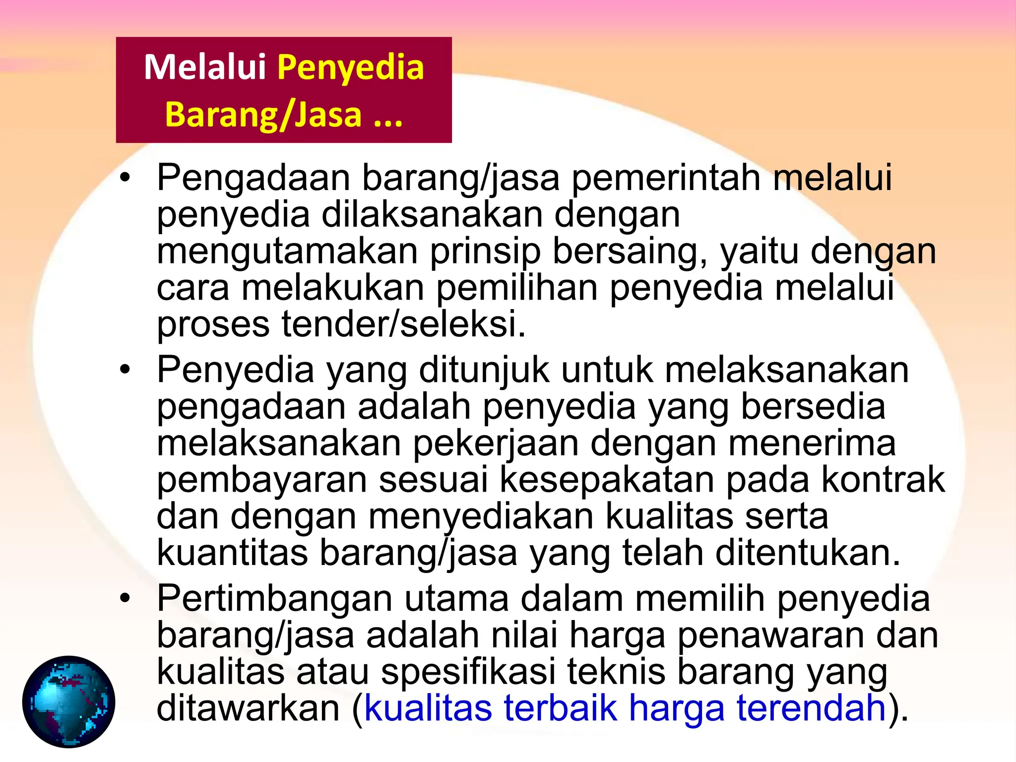 Metode Pengadaan Barang & Jasa Pemerintah_ "Pembekalan Kompetensi ...