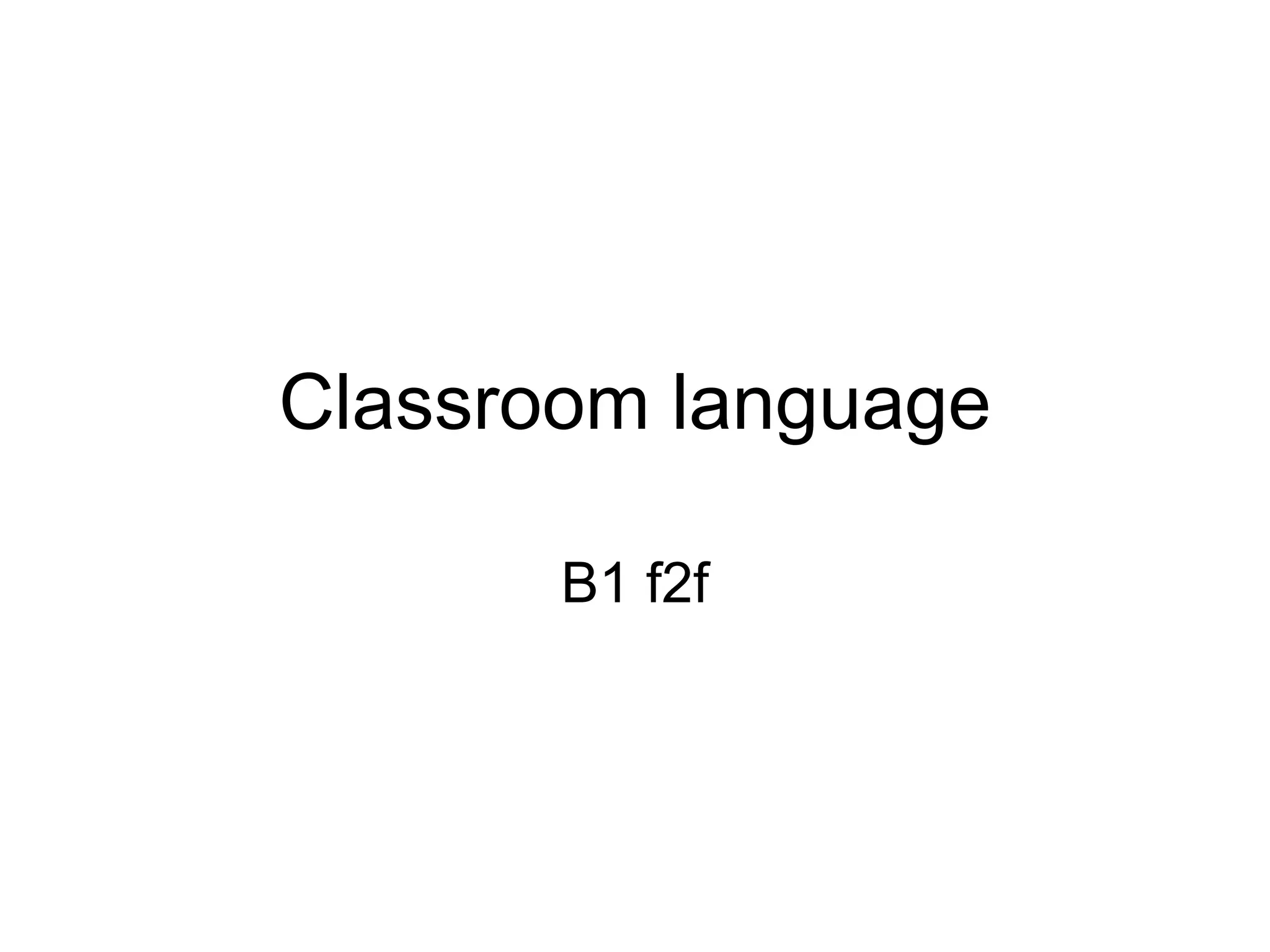 1a Classroom Language | PPT