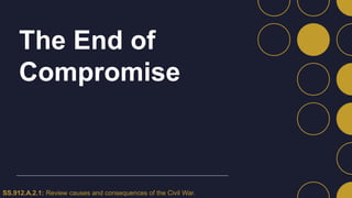 Causes of the Civil War 23-24 | PPTX