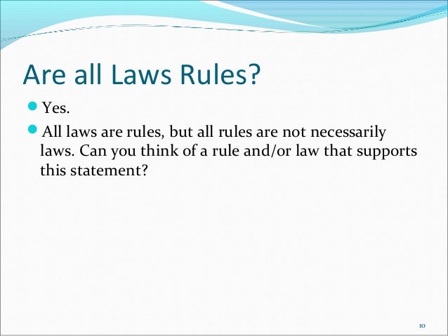 Rules and Law