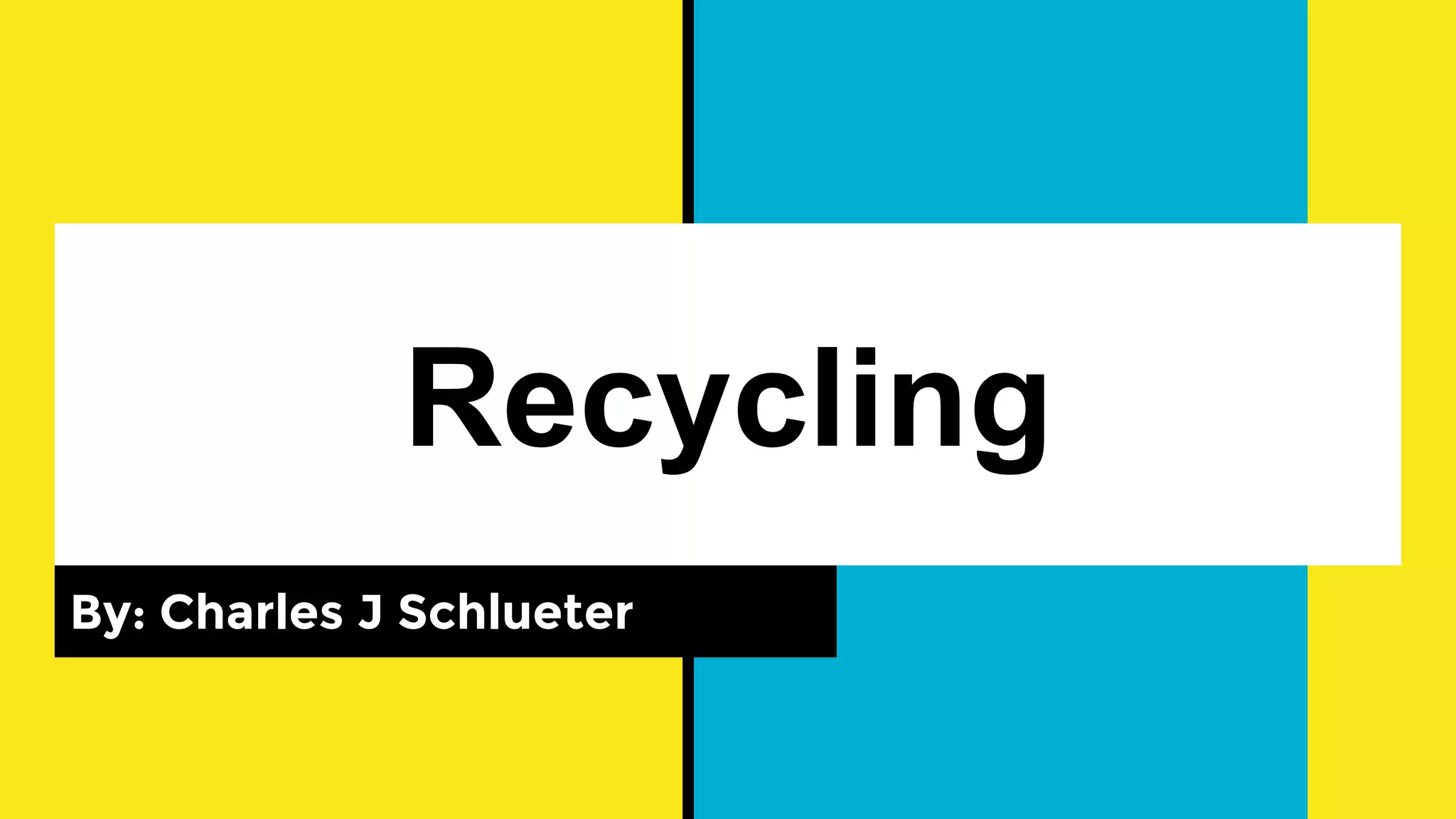 Recycling Presentation | PPTX