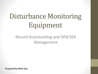 Disturbance Monitoring Equipment Presentation | PPTX