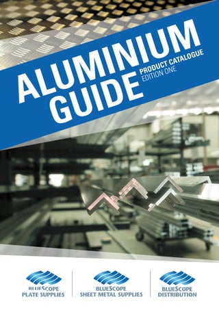 Bluescope Aluminium Catalogue - Edition 1 | PDF
