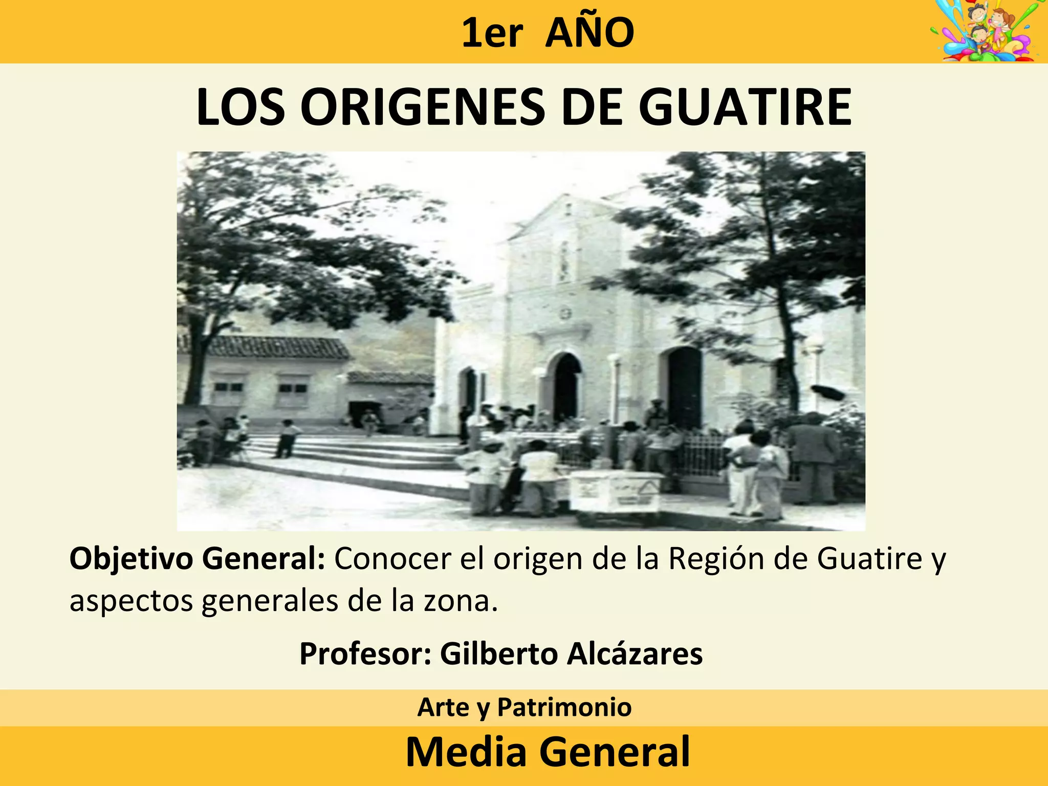 1° AÑO EMG ARTE Y PATRIMONIO ORIGENES DE GUATIRE | PDF
