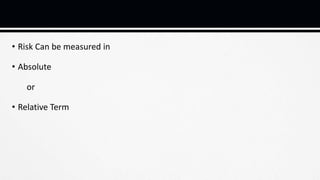 1 Absolute Vs. Relative Risk Finance pptx | PPTX
