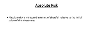 1 Absolute Vs. Relative Risk Finance pptx | PPTX
