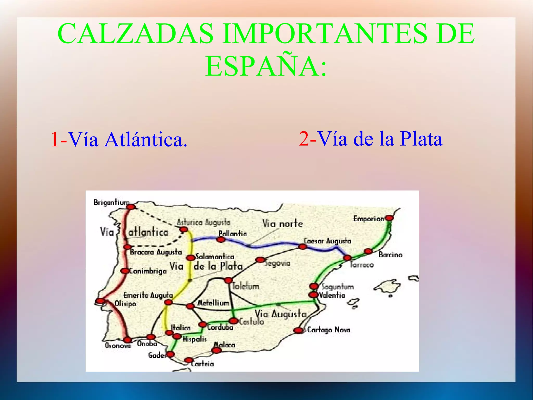 Calzadas romanas | ODP