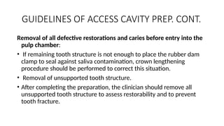 1) ACCESS CAVITIES AND ROOT CANAL LENGHT DETERMINATION.pptx