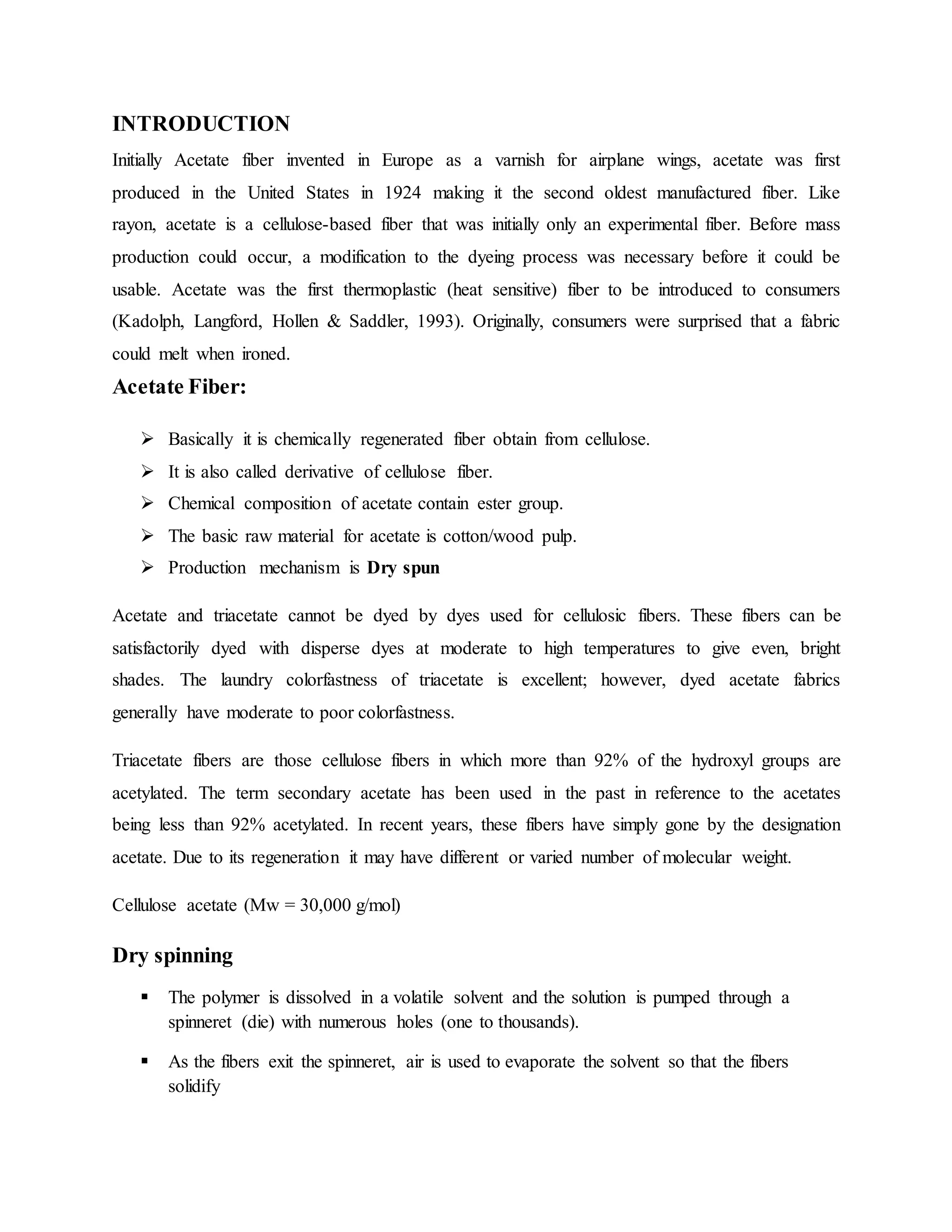 Acetate fiber under the following topics: Chemical structures monomers ...