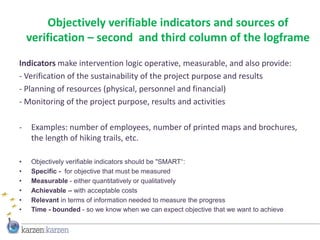 Preparing a logical framework for your project | PPTX | Business and ...