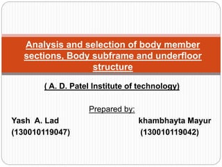 Analysis and selection of body member sections, Body subframe and ...