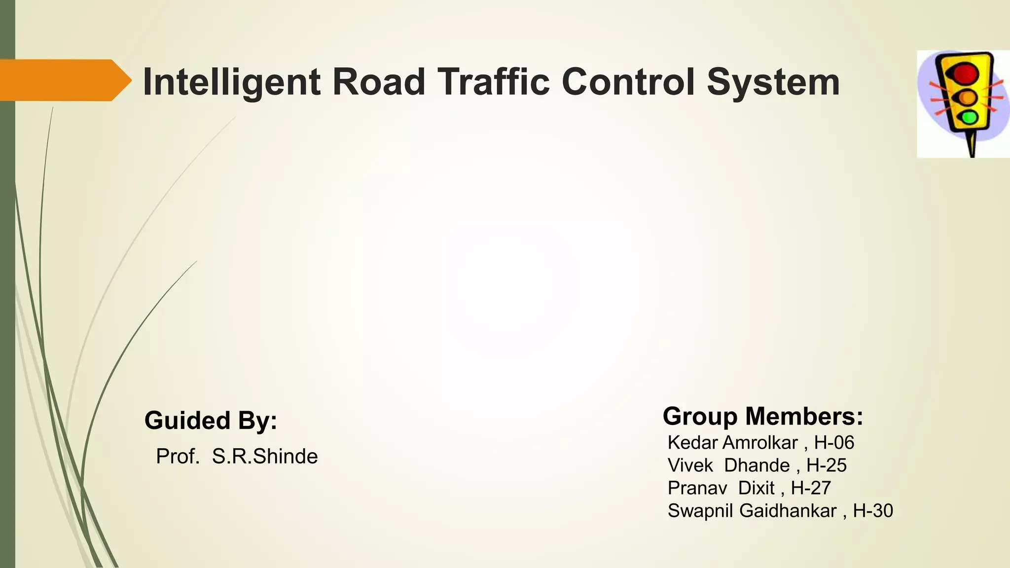 Intelligent Road Traffic Control System | PPT