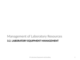 Medical laboratory Equipment handling.ppt