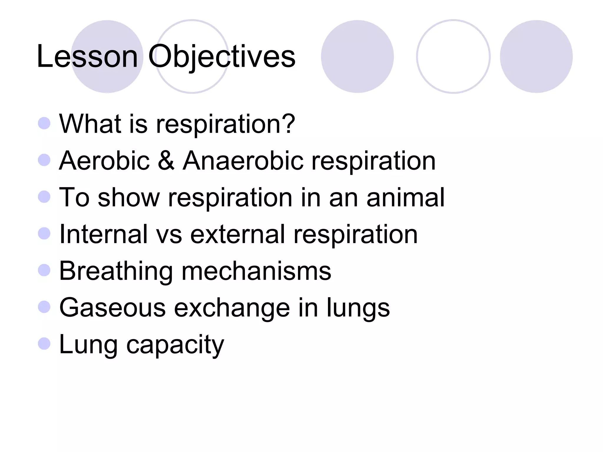 Chapter 10 Respiration Lesson 1 - Aerobic and Anaerobic Respiration and ...