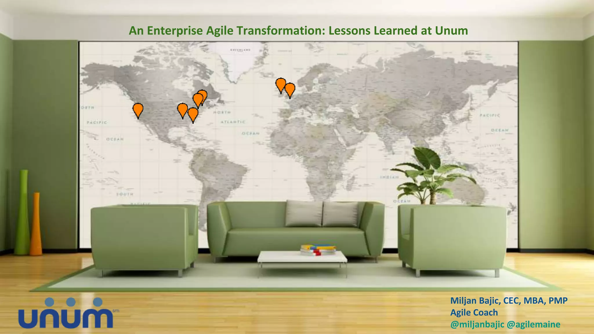 An Enterprise Agile Transformation: Lessons Learned at Unum - Miljan ...
