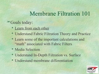 1a GORE-TEX 101 aTraining for filtration | PPT