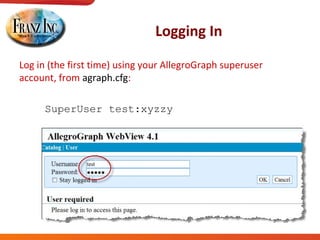 AllegroGraph - AGWebView | PPT