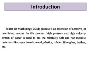 Abrasive Jet Machining Process and Water Machining Process | PPTX