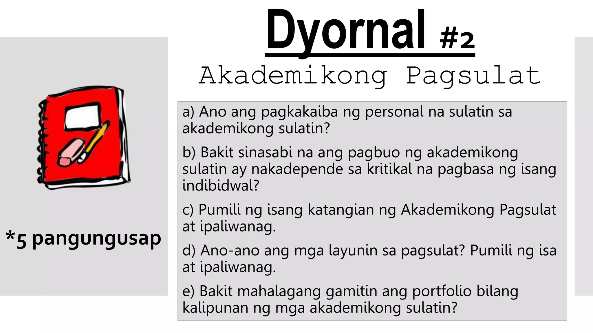 1_AKADEMIKONG_PAGSULAT_BATAYANG_KAALAMANKAHULUGAN_KATANGIAN_AT_LAYUNIN ...