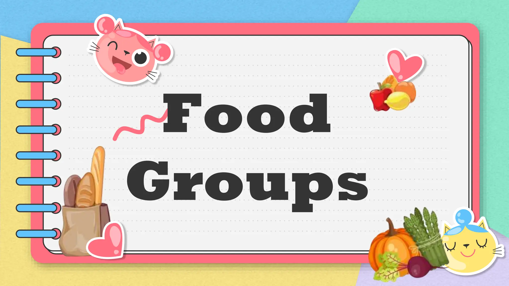 All about food -The different food groups | PPTX
