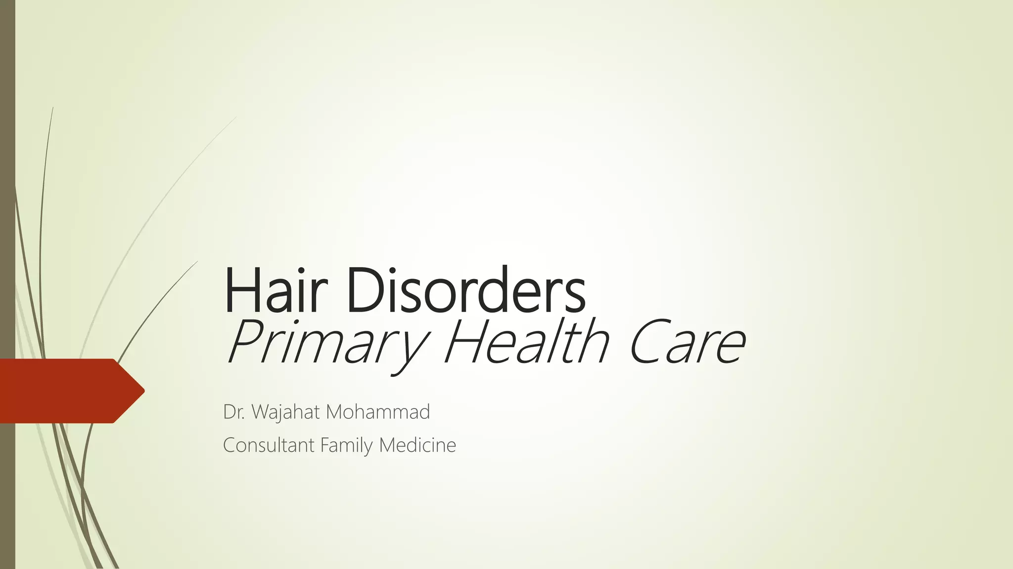 Hair Disorders | PPTX