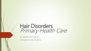 Hair Disorders | PPTX