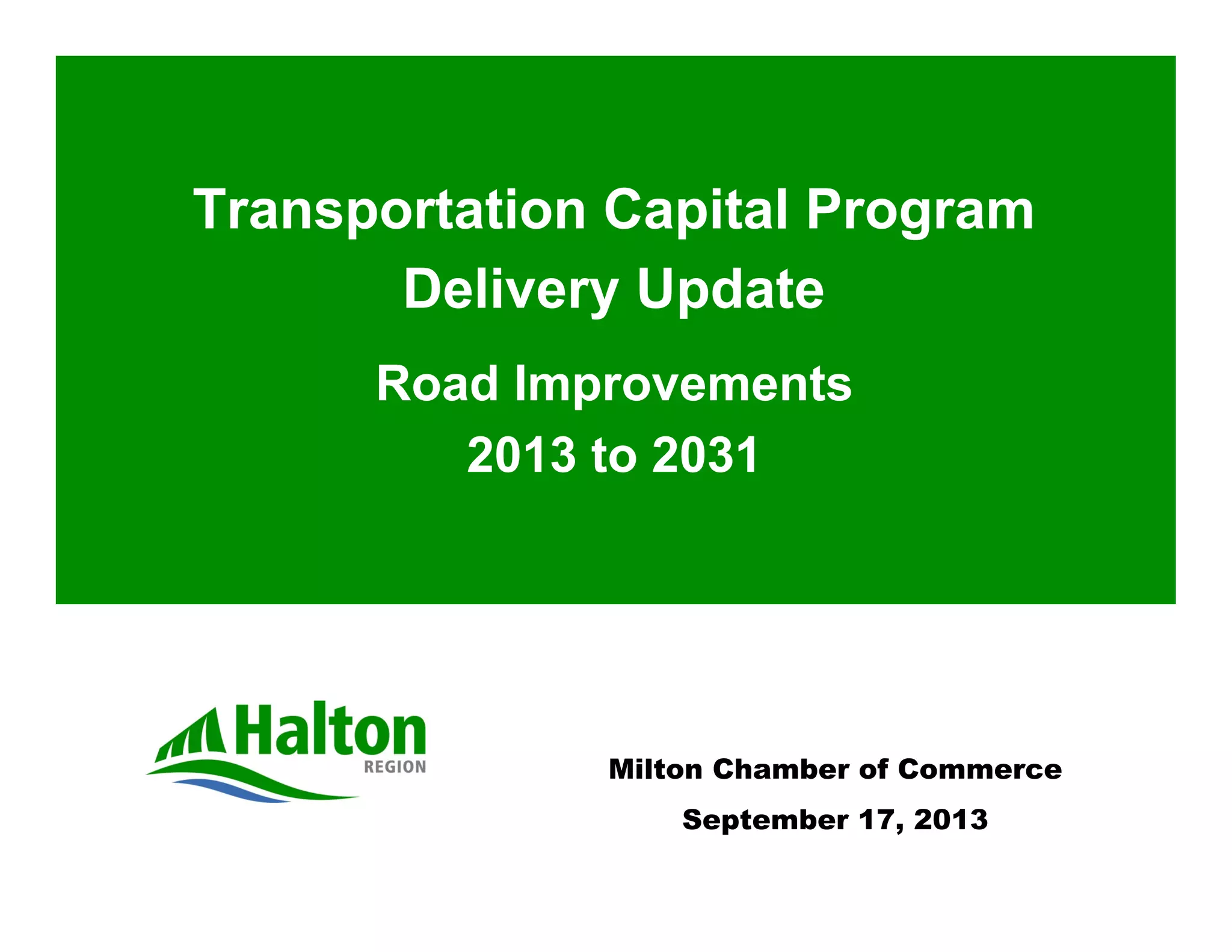 Transportation Milton, presentation by Tim Dennis, Halton Region | PDF