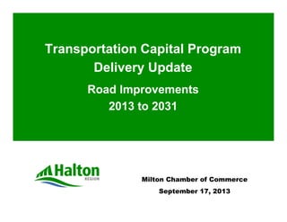 Transportation Milton, presentation by Tim Dennis, Halton Region | PDF