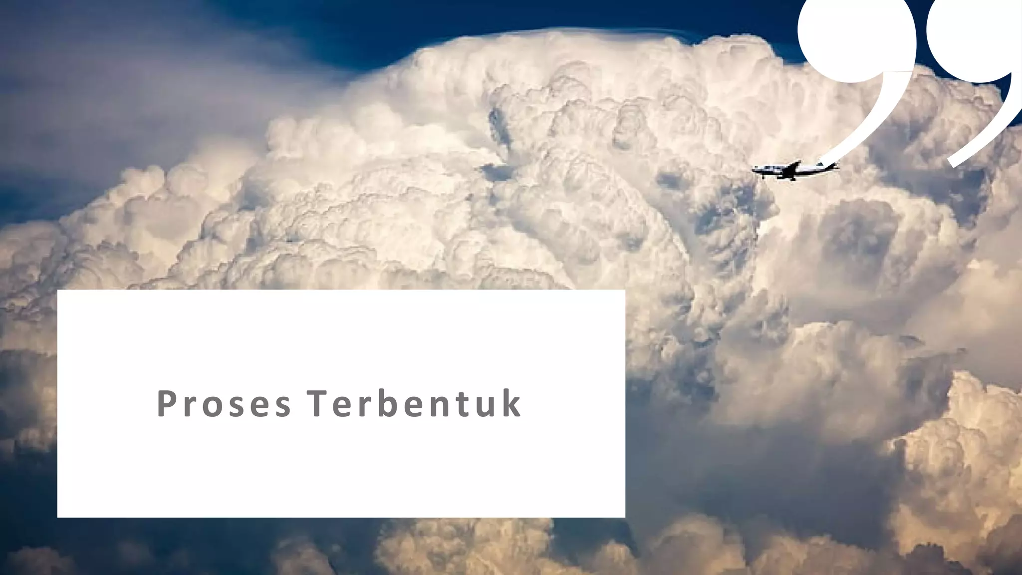 PROSES PEMBENTUKAN AWAN CB | PPTX