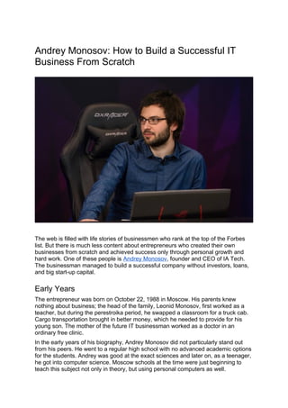 Biography of Andrey Monosov — CEO and sole founder of IA Tech | DOCX
