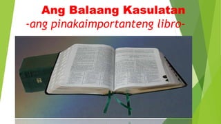 1 Ang Balaang Kasulatan Presentation.pptx