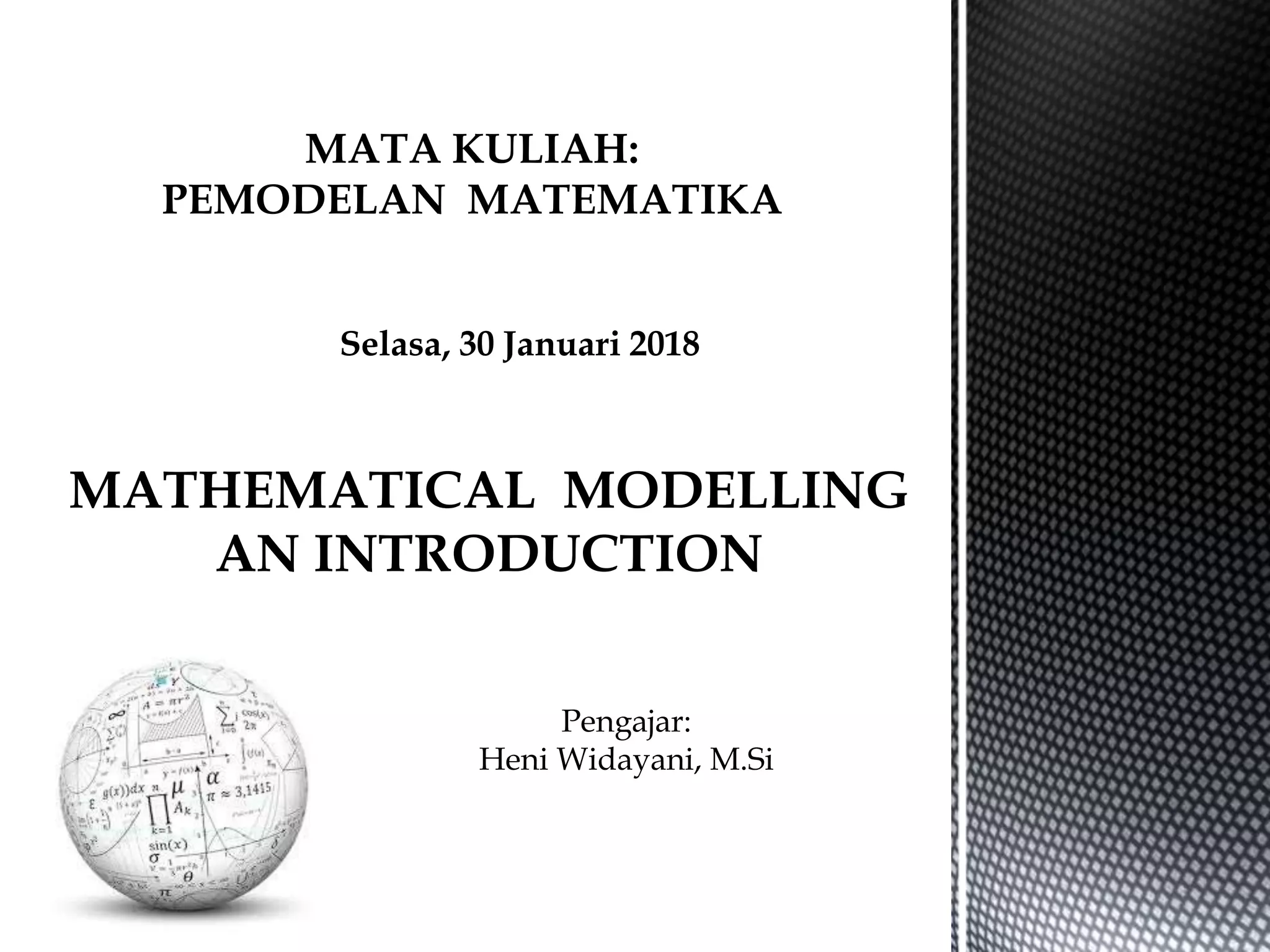 An Introduction to Mathematical Modelling | PPT