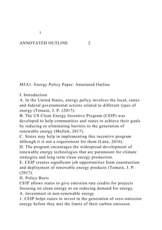 1ANNOTATED OUTLINE 2M5A1 Energy Policy Pa.docx