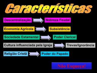 1º Ano-Feudalismo e Igreja na Idade Média.ppt
