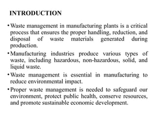 Waste management system for manufacturing plants pptx | PPTX