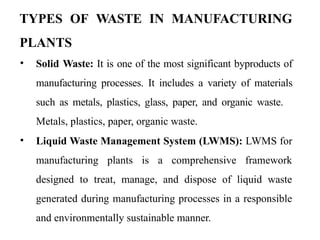 Waste management system for manufacturing plants pptx | PPTX