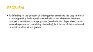 Paper Review : a pathfinding algorithm in real time strategy game based on unity3 d | PPTX ...