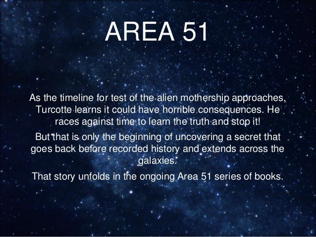 Area 51: The Epic Saga Written over the Course of 25 Years | PPTX