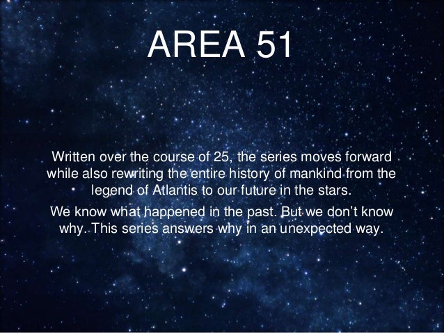 Area 51: The Epic Saga Written over the Course of 25 Years | PPTX