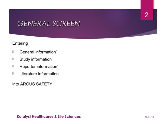 Argus Screen Shots General Tab - Katalyst HLS | PPT | Pharmaceutical ...