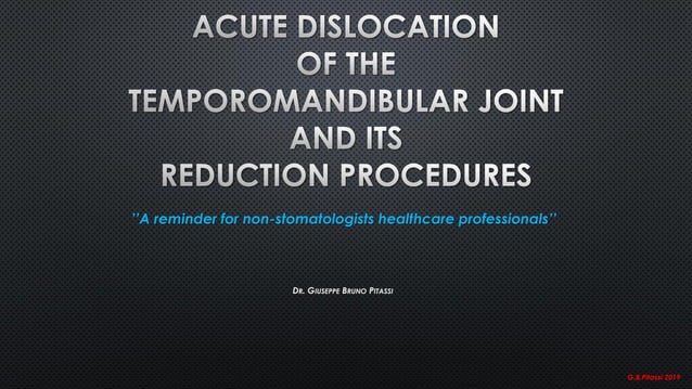 Acute Dislocation temporomandibular joint | PPT