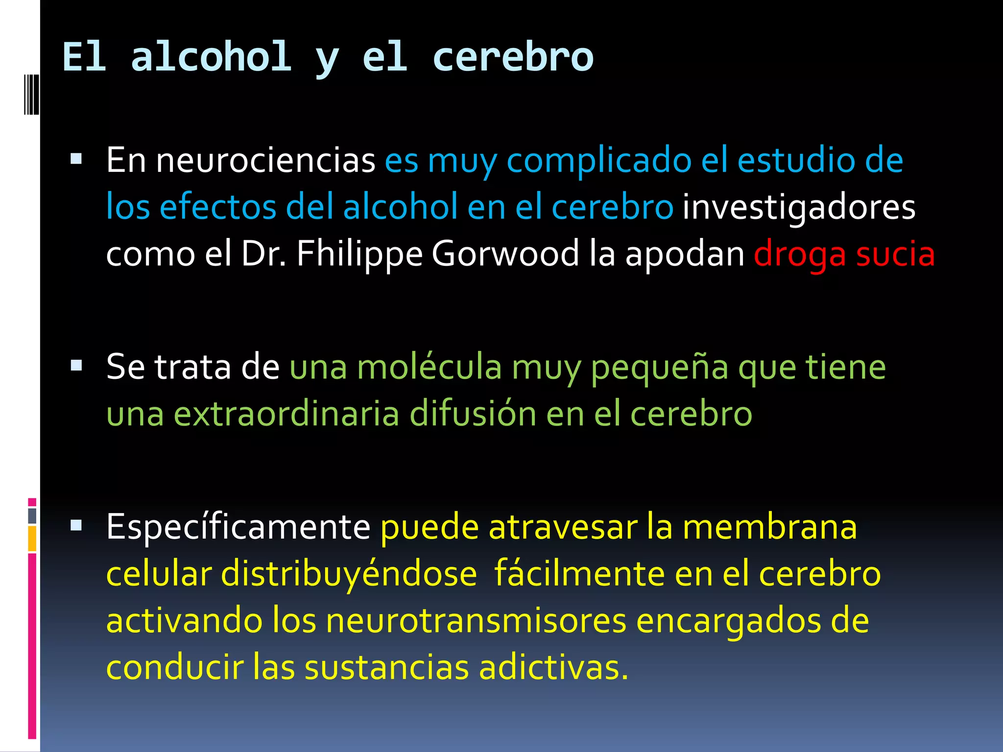 1a sesión neuroadicciónes el alcohol y el cerebro1a .pptx