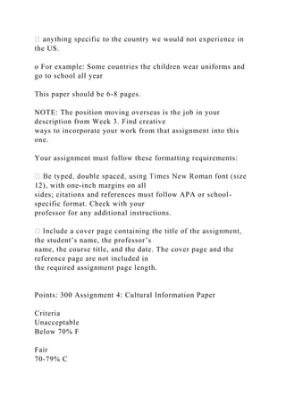 1 Assignment 4 Cultural Information Paper Due in .docx