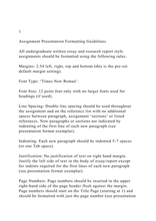 1Assignment Presentation Formatting GuidelinesAll undergra.docx