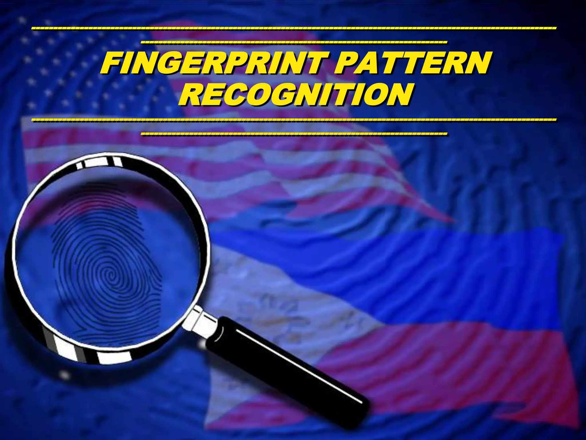 Fingerprint Classification- Loop Patterns | PPTX
