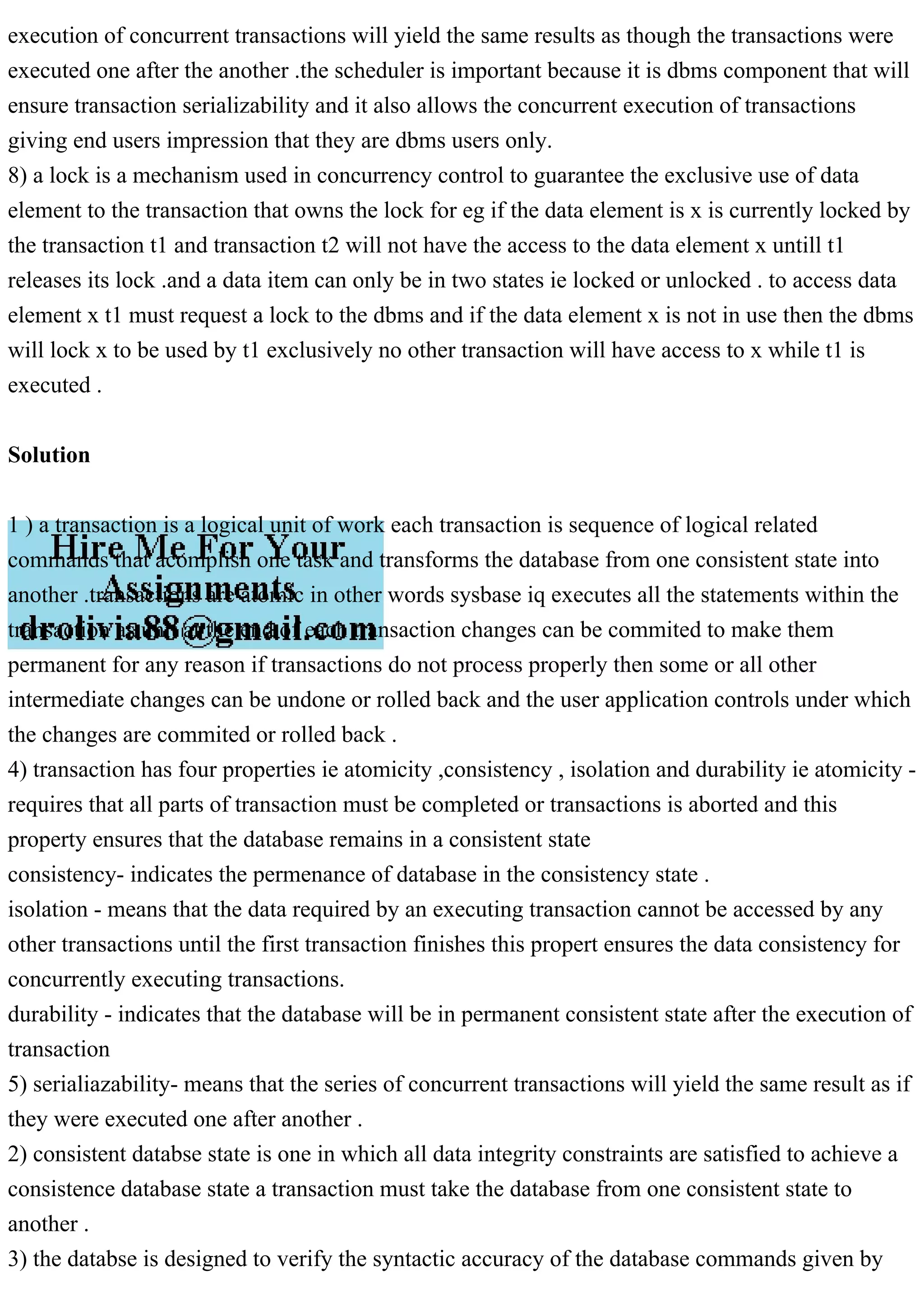 1 ) a transaction is a logical unit of work each transaction is sequ.pdf
