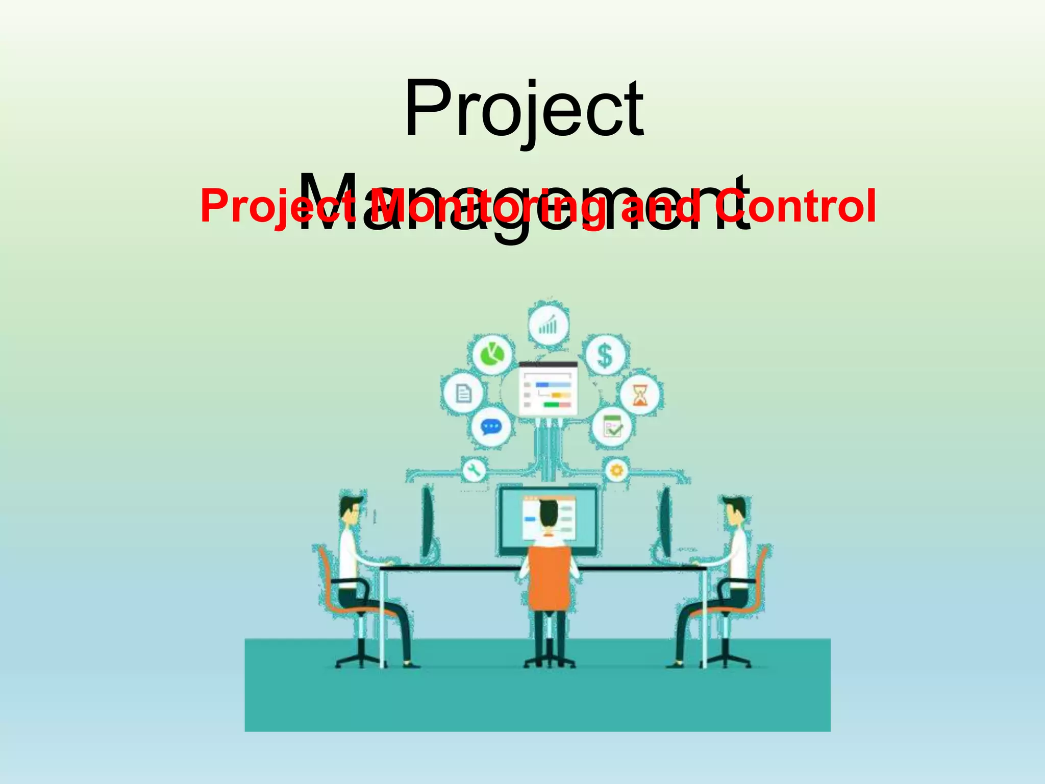 1 b. project monitoring and control | PPTX