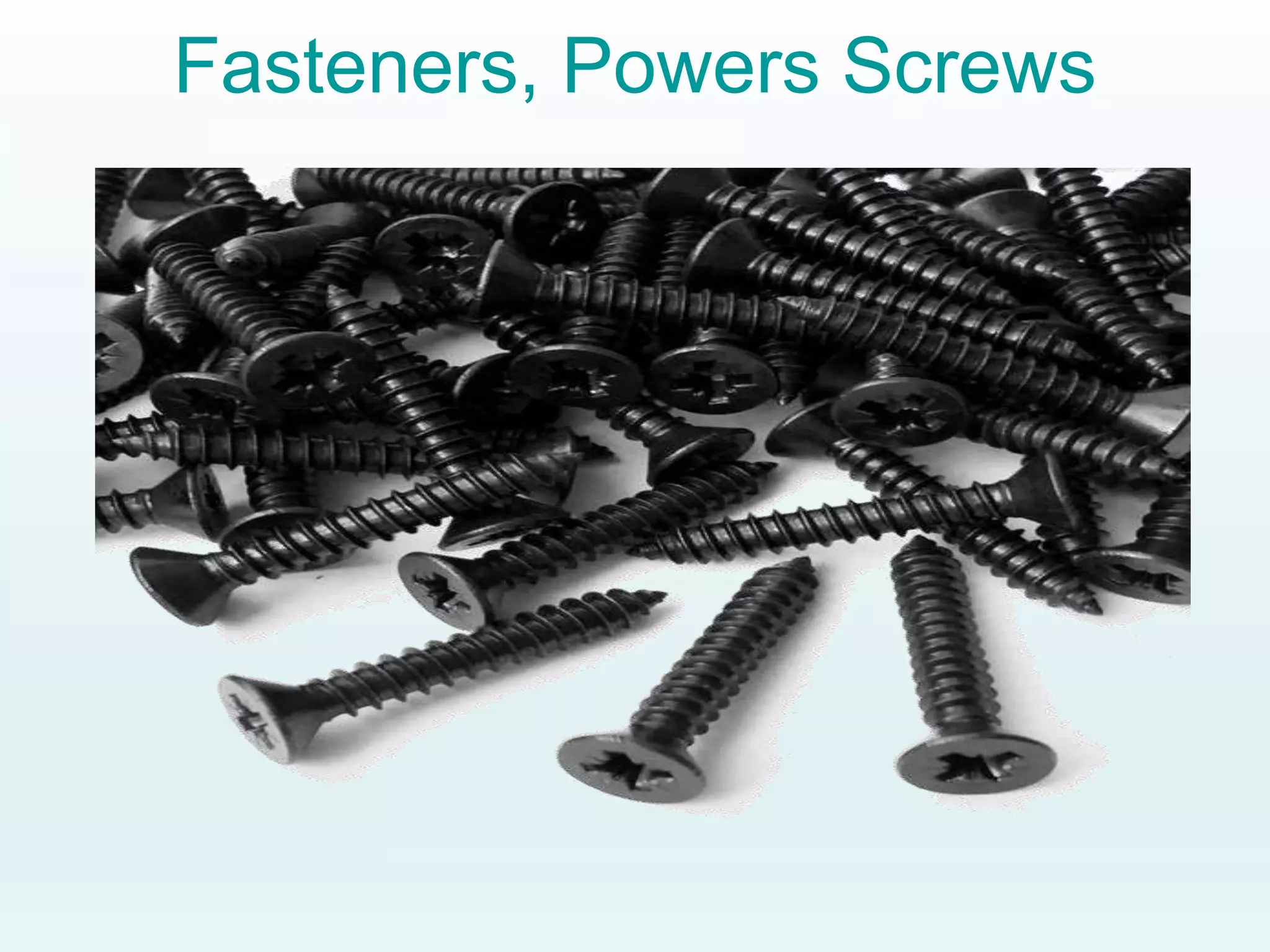 1 b. Threaded fasteners and powers screws examples | PPT