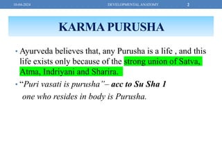 Abhinivratti Shareeram or Developmental anatomy by Dr.Ajith kumar | PPTX