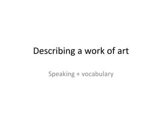 Describing a work of art | PPTX